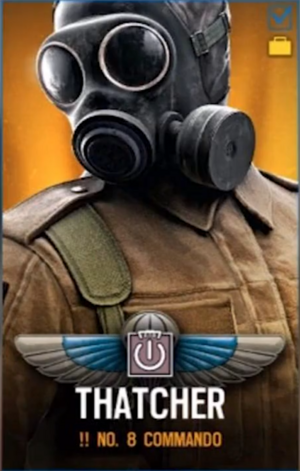 Thatcher - R6S百科 - R6S百科|彩虹六号：攻势｜彩虹六号：围攻X - 灰机wiki - 北京嘉闻杰诺网络科技有限公司
