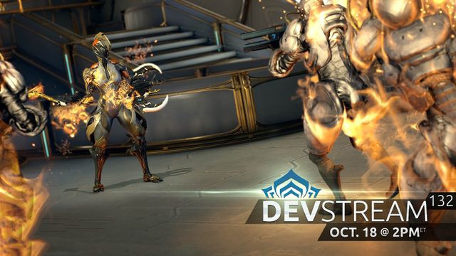 Devstream 132 - 非官方WARFRAME中文维基 | 星际战甲 | 戰甲神兵 - 灰机wiki - 北京嘉闻杰诺网络科技有限公司